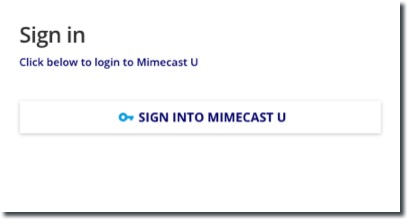 Mimecast Education - Registering with Mimecast University – Mimecast